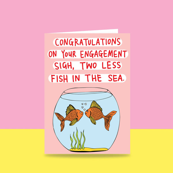 Congratulations On Your Engagement Two Less Fish in the Sea – Ruby & Sky